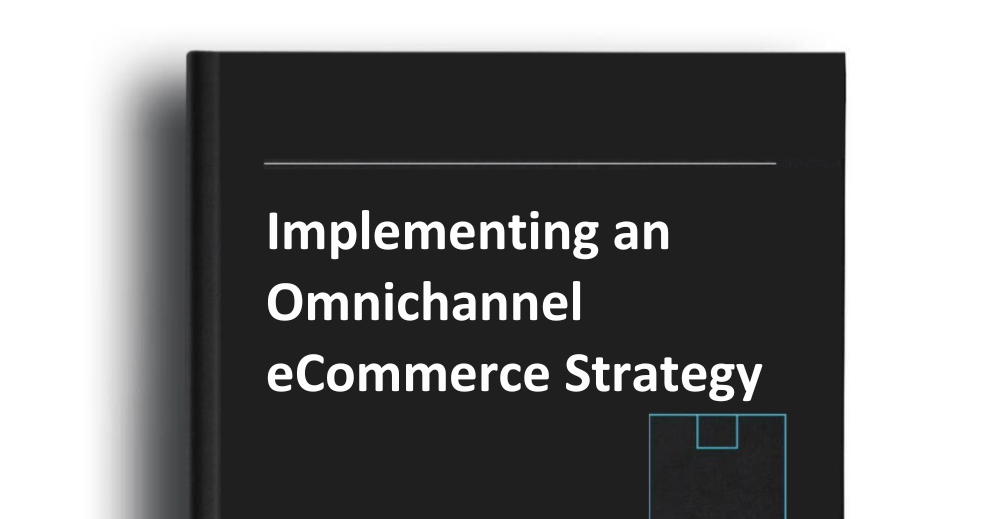 Implementing an Omnichannel eCommerce Strategy | Qoblex Implementing an Omnichannel eCommerce Strategy | Qoblex